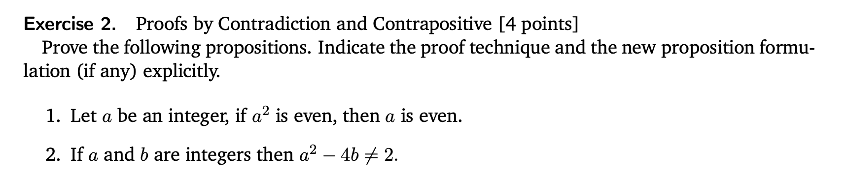 Solved Exercise 2. Proofs by Contradiction and | Chegg.com