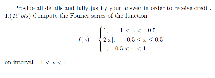 Solved Provide all details and fully justify your answer in | Chegg.com