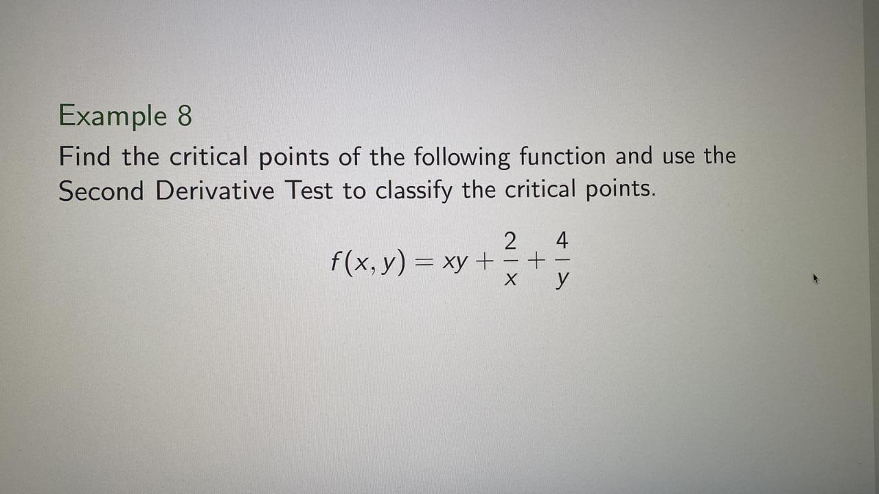 Solved Example 8 Find the critical points of the following | Chegg.com