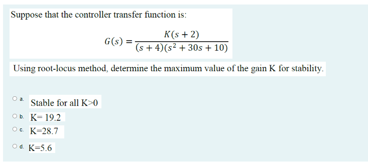 Solved Suppose That The Controller Transfer Function Is 2569