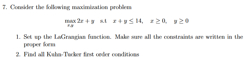 Solved 7. Consider the following maximization problem | Chegg.com