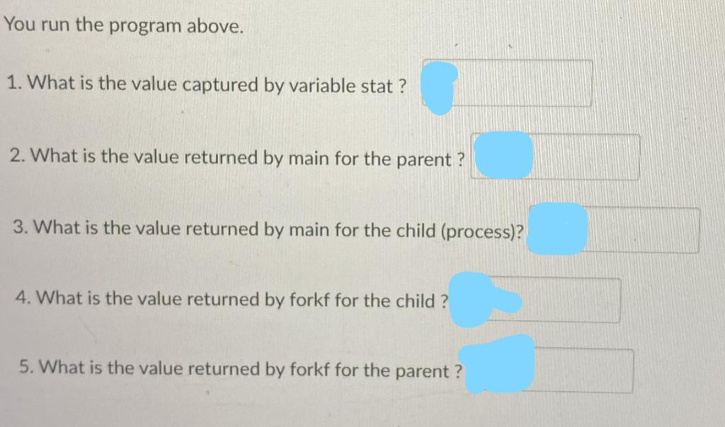 Solved #include #include #include int forkf(void) { int | Chegg.com Solved #include #include #include int forkf(void) { int | Chegg.com
