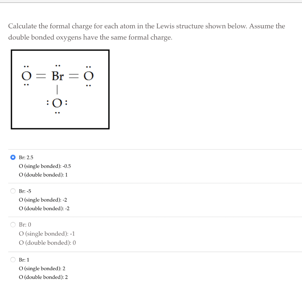 Solved Calculate the formal charge for each atom in the | Chegg.com