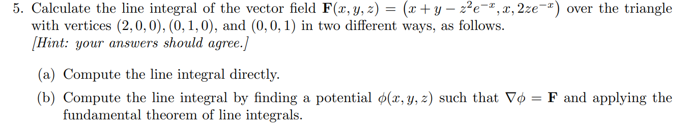 Solved 5. Calculate the line integral of the vector field | Chegg.com