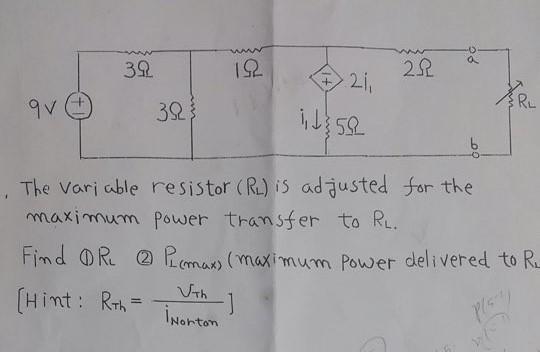 Solved The variable resistor (RL) is adjusted for the | Chegg.com