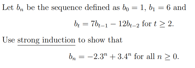 Solved Let bn be the sequence defined as bo = 1, b1 = 6 and | Chegg.com
