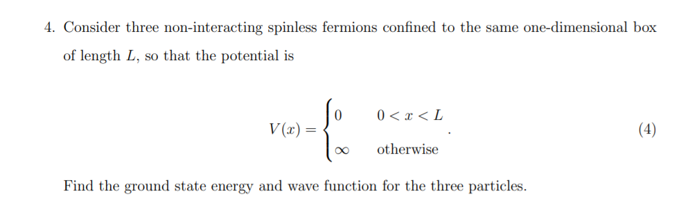 Solved 4 Consider Three Non Interacting Spinless Fermions