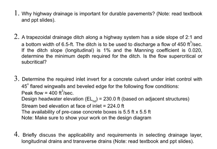 Solved 1. Why highway drainage is important for durable | Chegg.com