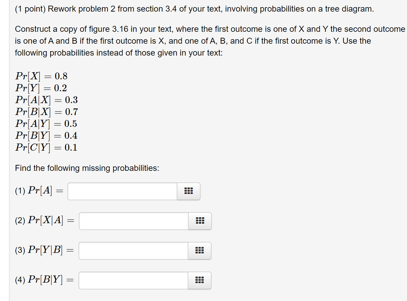 Solved (1 point) Rework problem 2 from section 3.4 of your | Chegg.com