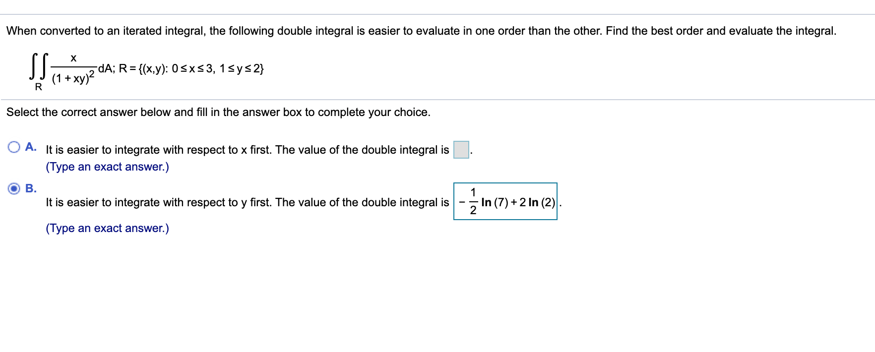 Solved When converted to an iterated integral, the following | Chegg.com