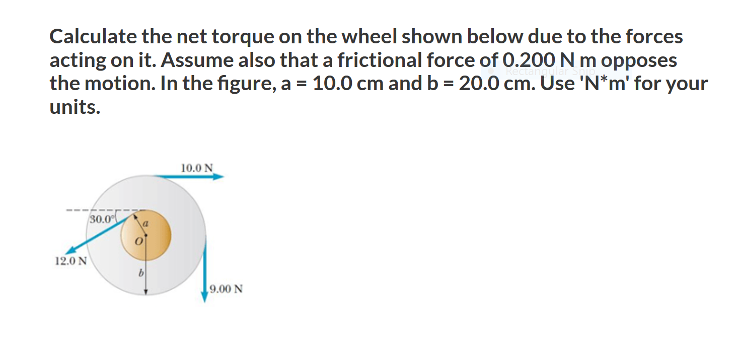 Solved Calculate the net torque on the wheel shown below due | Chegg.com