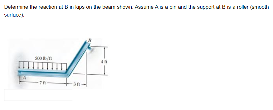 Solved Determine the reaction at B in kips on the beam | Chegg.com