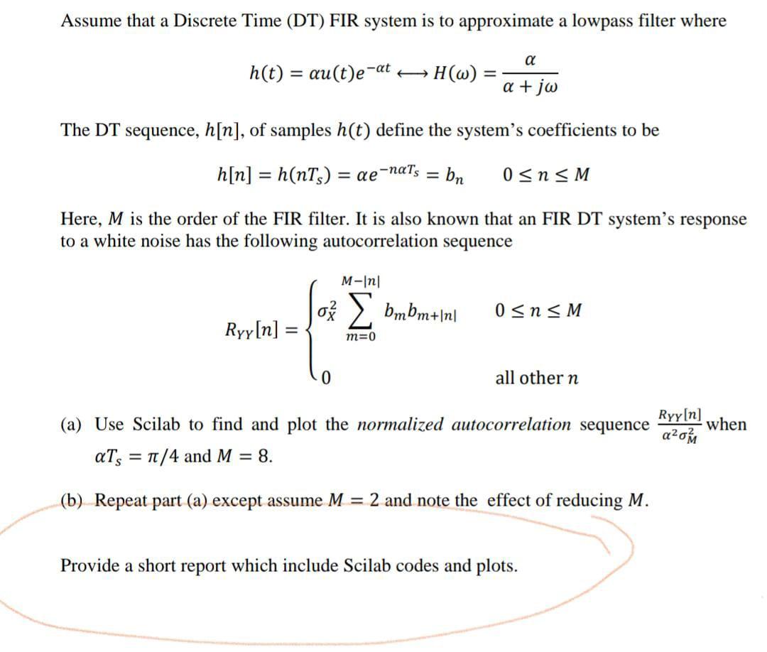 Solved Assume that a Discrete Time (DT) FIR system is to | Chegg.com
