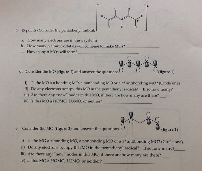 Solved (5 points) Consider the pentadienyl radical, L 5. a. | Chegg.com