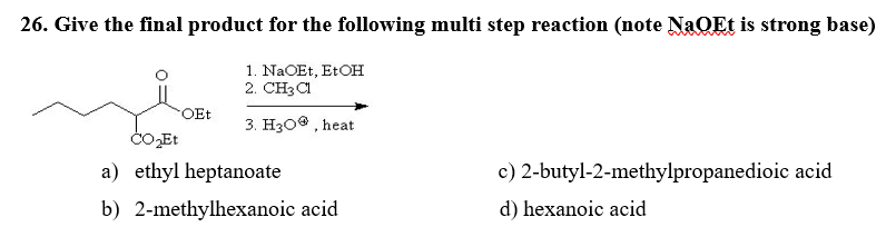 Solved 26. Give the final product for the following multi | Chegg.com