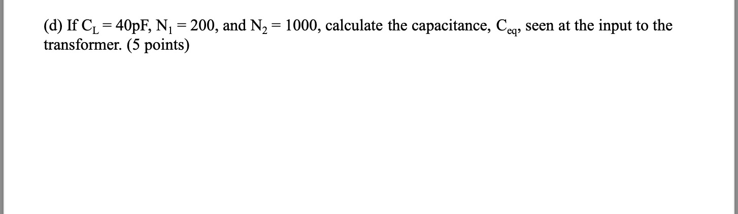 Solved Problem 3: The circuit below shows a transformer | Chegg.com