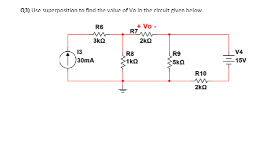 Solved Q3) Use superposition to find the value of Vo in the | Chegg.com