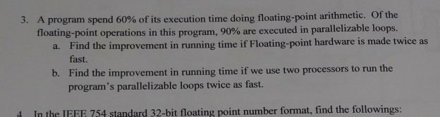 Solved 3. A program spend 60% of its execution time doing | Chegg.com