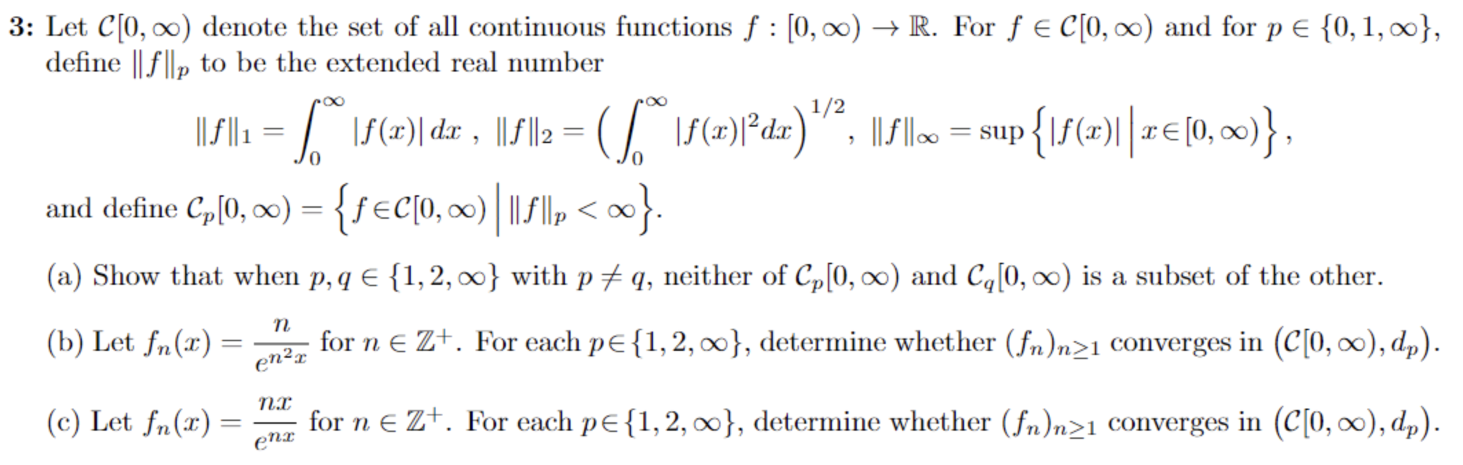 Solved 3: Let C[0, ∞) denote the set of all continuous | Chegg.com