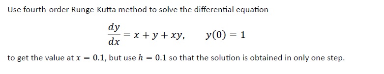 Solved Use fourth-order Runge-Kutta method to solve the | Chegg.com