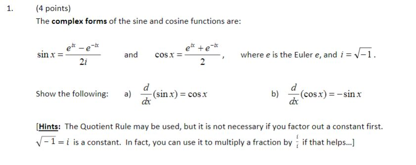 Solved 1. (4 points) The complex forms of the sine and | Chegg.com