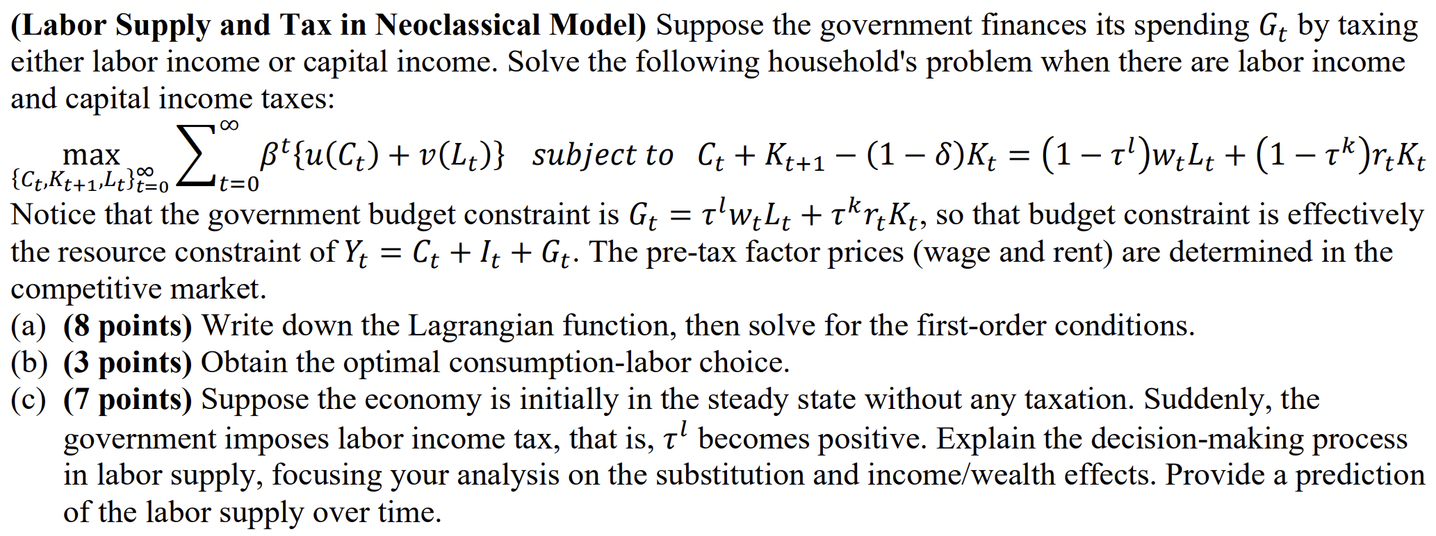 Solved 0 = It=0 = = (Labor Supply and Tax in Neoclassical | Chegg.com