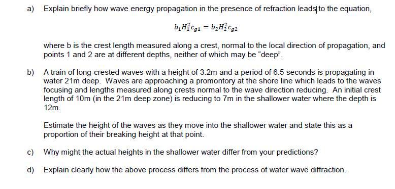 Solved b1H12cg1=b2H22cg2 where b is the crest length | Chegg.com