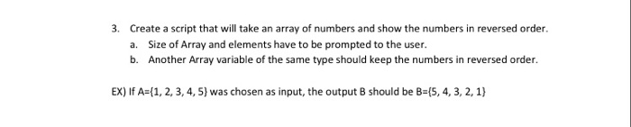 Solved 3 Create A Script That Will Take An Array Of Numbers