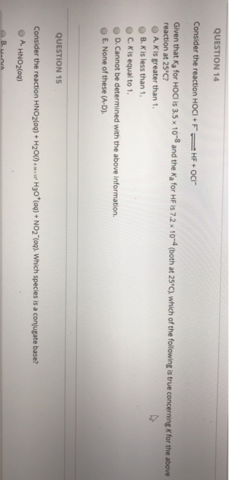 Solved QUESTION 14 Consider the reaction HOC1+ F--HF + OCI- | Chegg.com