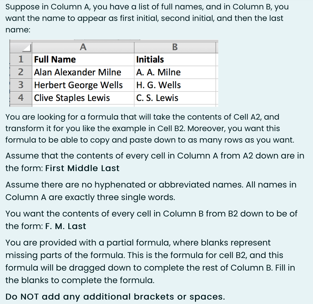 Solved Suppose in Column A, you have a list of full names, | Chegg.com