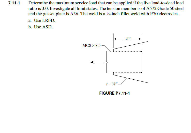 Solved 7.11-1 Determine the maximum service load that can be | Chegg.com