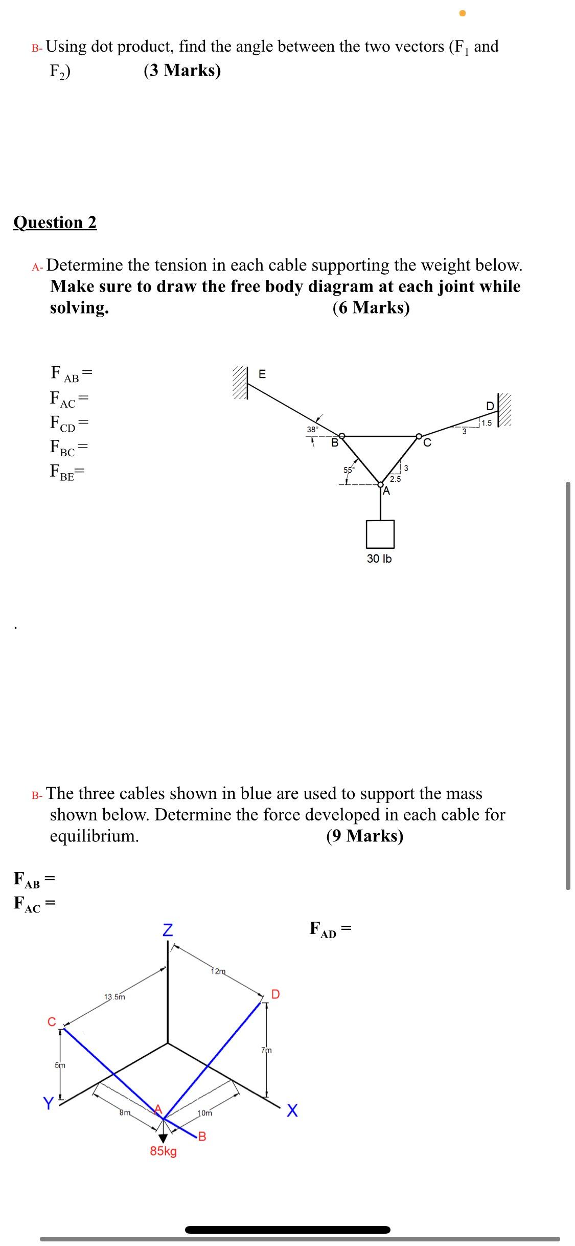 Solved B-Using dot product, find the angle between the two | Chegg.com