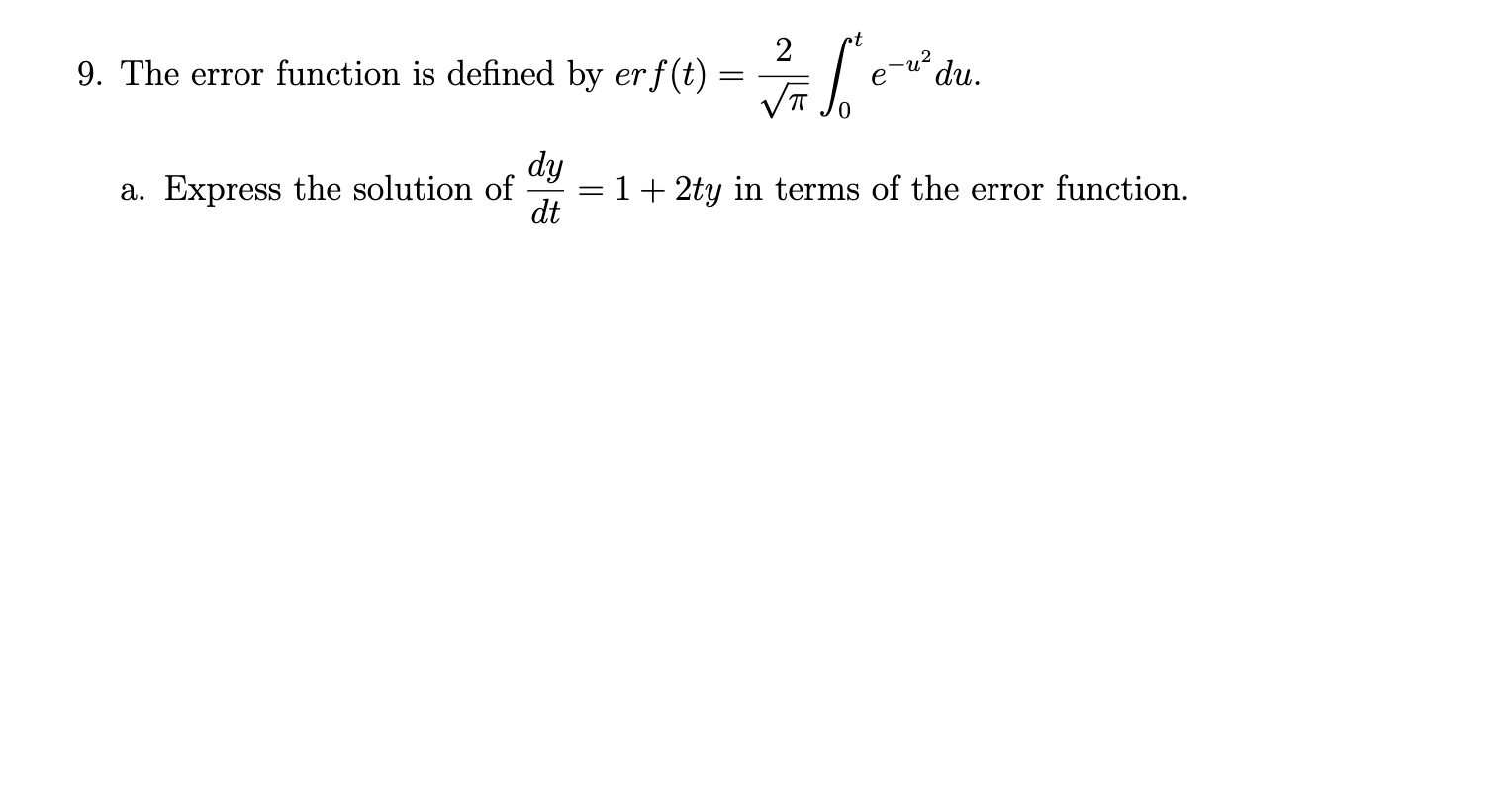 Solved 9. The error function is defined by | Chegg.com