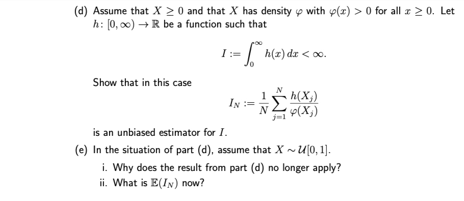 Solved (d) ﻿Assume that x≥0 ﻿and that x ﻿has density φ ﻿with | Chegg.com