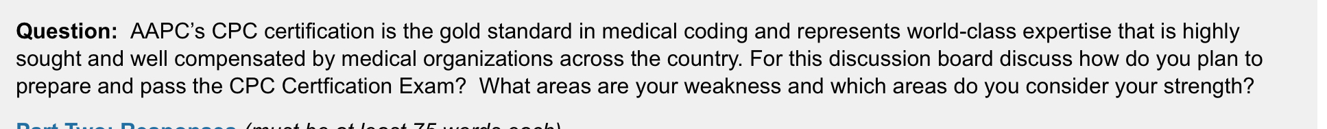 Solved Question: AAPC's CPC certification is the gold | Chegg.com