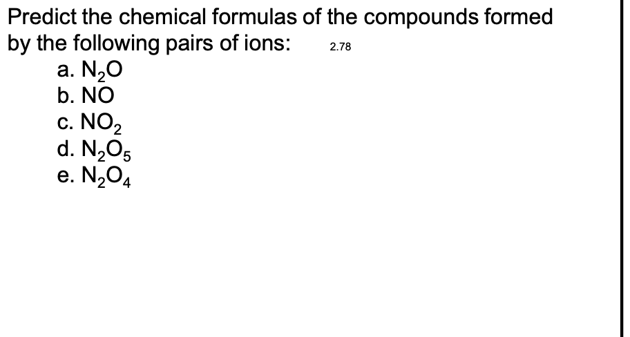 Predict the chemical formulas of the compounds formed | Chegg.com Predict the chemical formulas of the compounds formed | Chegg.com