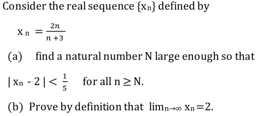 Solved Consider the real sequence {Xn} defined by 2n X n = n | Chegg.com