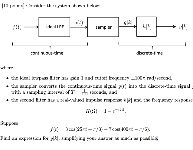 Solved [10 points] Consider the system shown below: where - | Chegg.com
