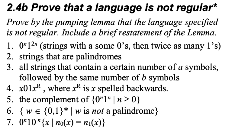 Solved 2.4b Prove that a language is not regular* Prove by | Chegg.com