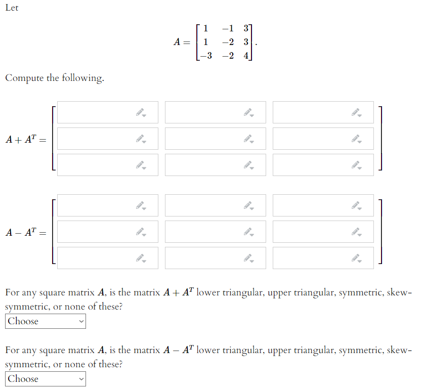 Solved Let A= 1 1 -3 -1 37 -2 3 2 4 Compute the following. | Chegg.com