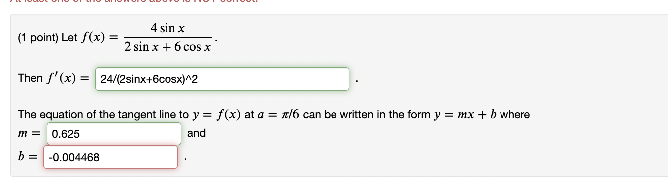 Solved (1 point) Let f(x)=2sinx+6cosx4sinx. Then f′(x)= The | Chegg.com