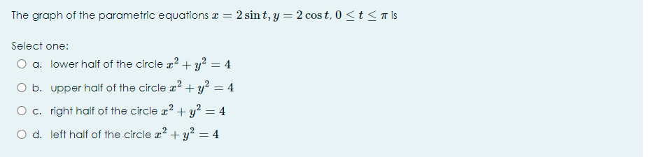 Solved The graph of the parametric equations x = 2 sint, y=2 | Chegg.com