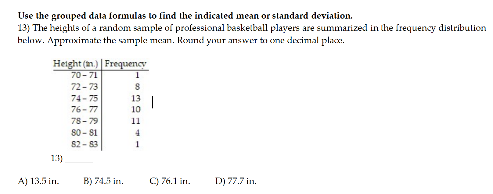 Solved Use the grouped data formulas to find the indicated | Chegg.com