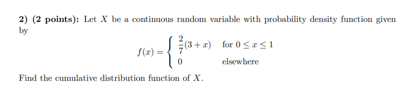 Solved 2) (2 points): Let X be a continuous random variable | Chegg.com