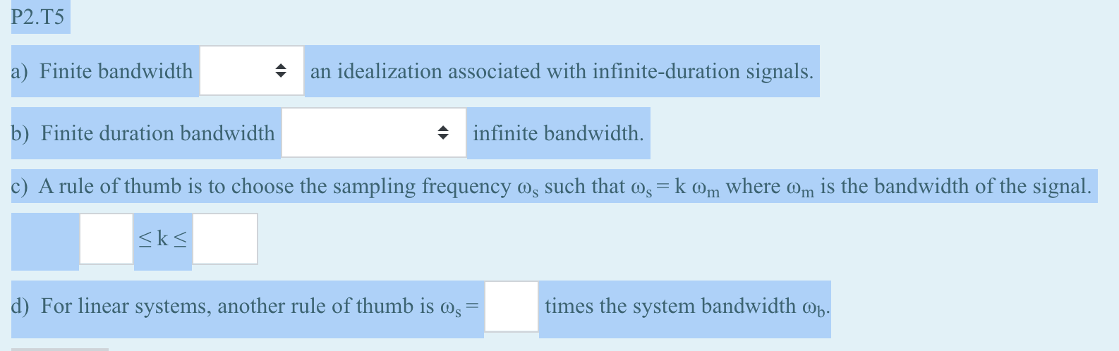 Solved P2.15 a) Finite bandwidth an idealization associated | Chegg.com