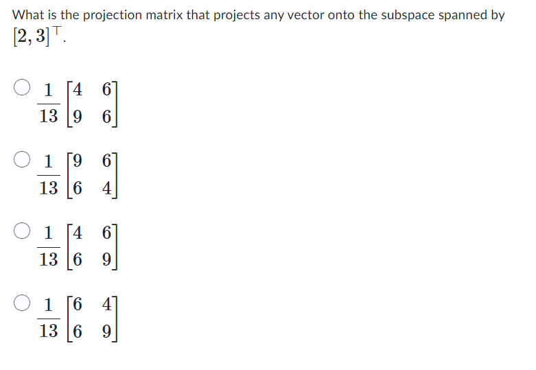 Solved What is the projection matrix that projects any | Chegg.com
