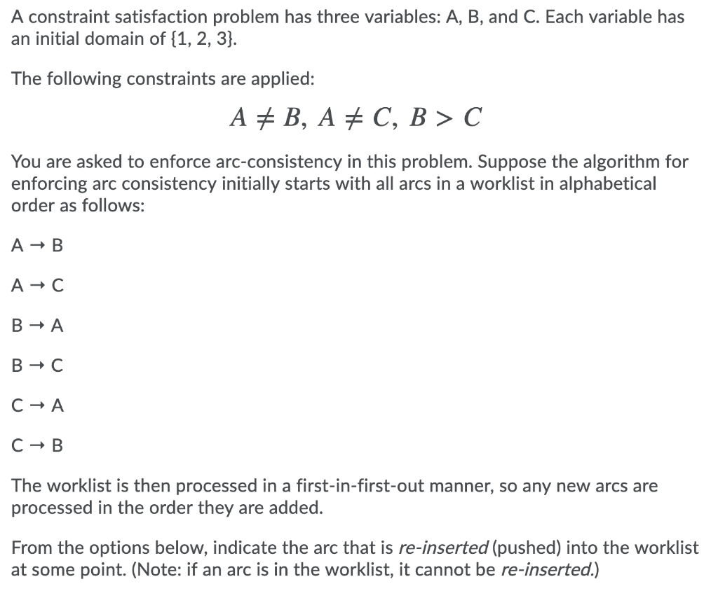 A constraint satisfaction problem has three | Chegg.com