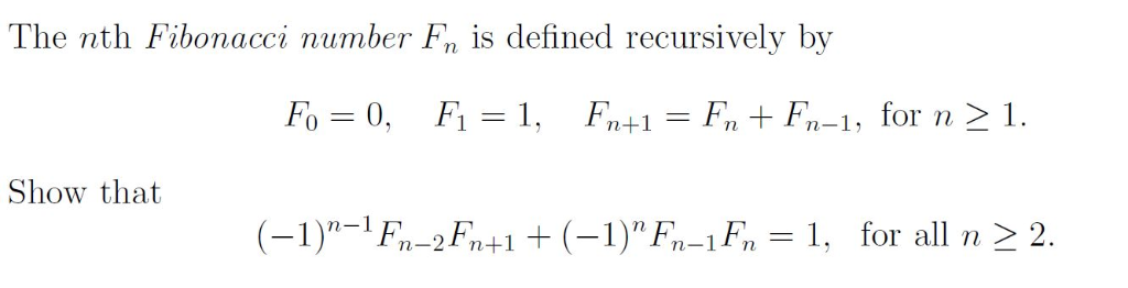 Solved The nth Fibonacci number Fn is defined recursively by | Chegg.com