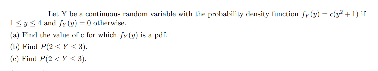 Solved Let Y Be A Continuous Random Variable With The 