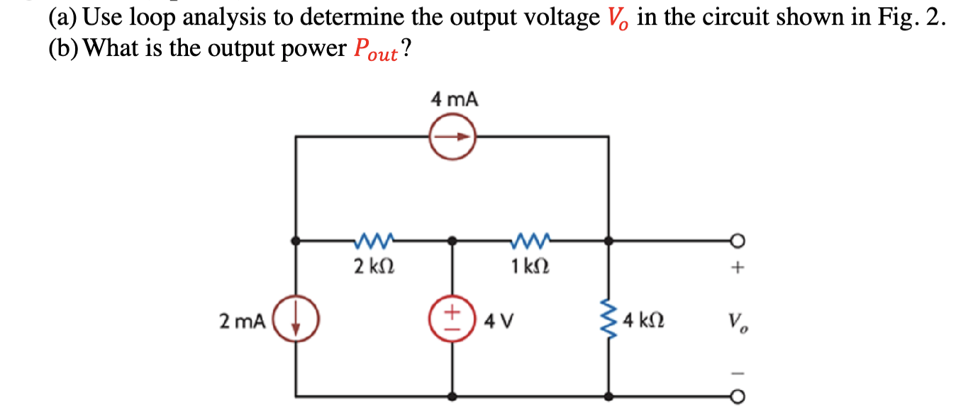 Solved (a) Use loop analysis to determine the output voltage | Chegg.com